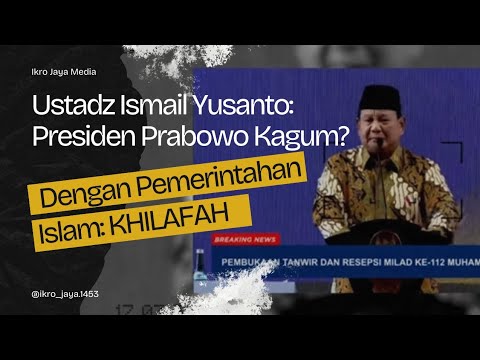 Presiden Prabowo Kagum KHILAFAH⁉️- Ustadz Ismail Yusanto - YouTube