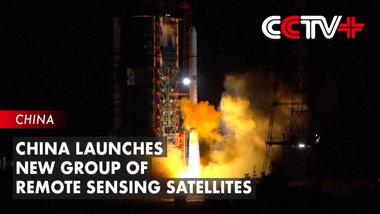 China Launches New Group of Remote Sensing Satellites - YouTube