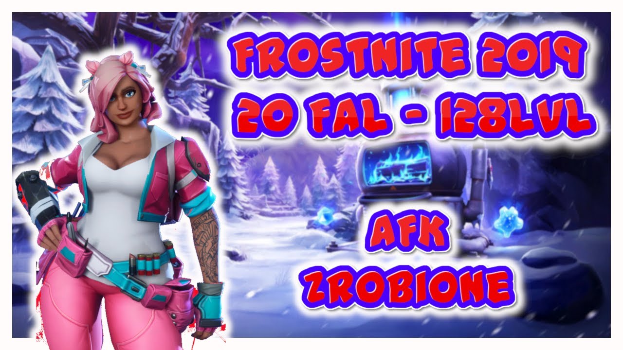 #fortnite - Frostnite 2019 - 128 lvl Ukończone - YouTube