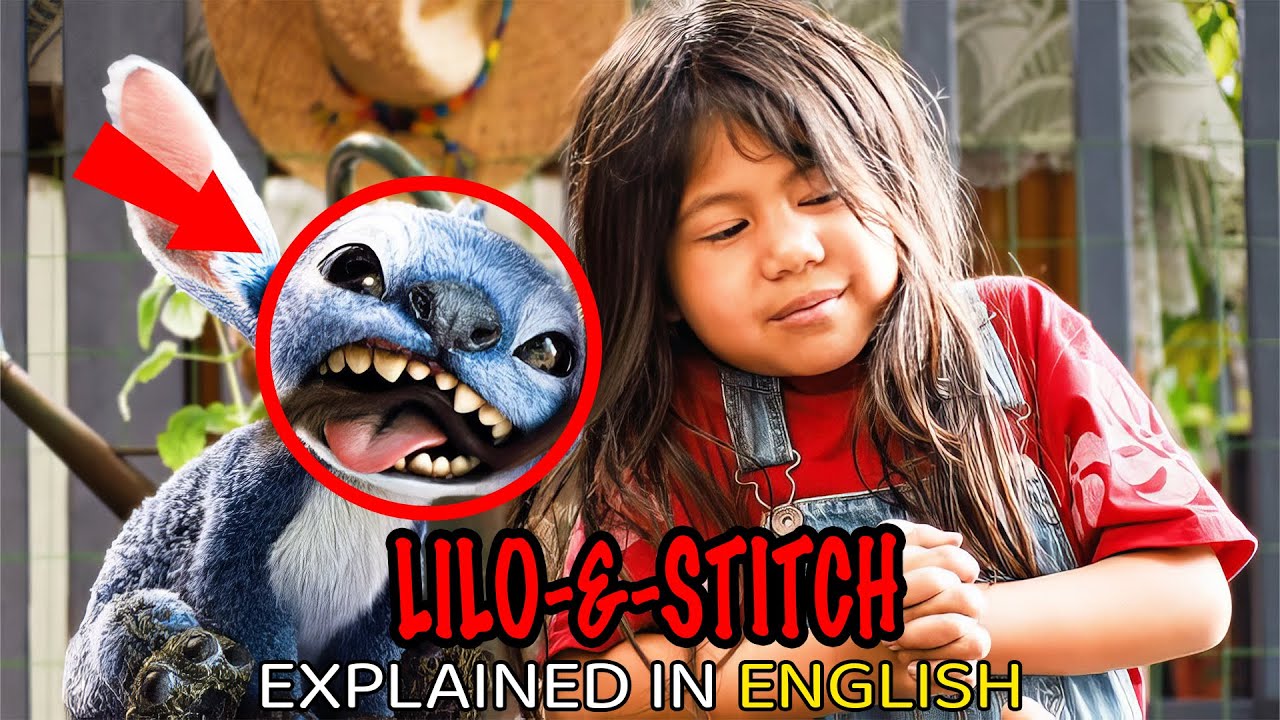 Lilo & Stitch (2025) Full Movie Breakdown | Live-Action Remake ...