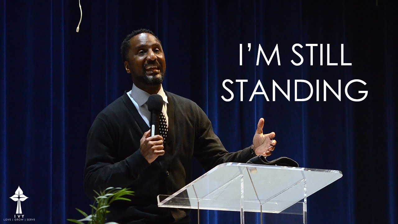 I’m Still STANDING! | Pastor Kevin Swann - YouTube