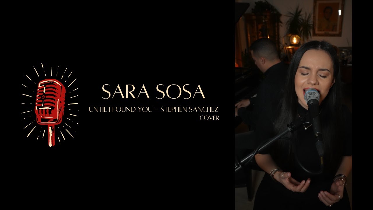 Sara Sosa | Until I Found You Cover | Stephen Sanchez - YouTube