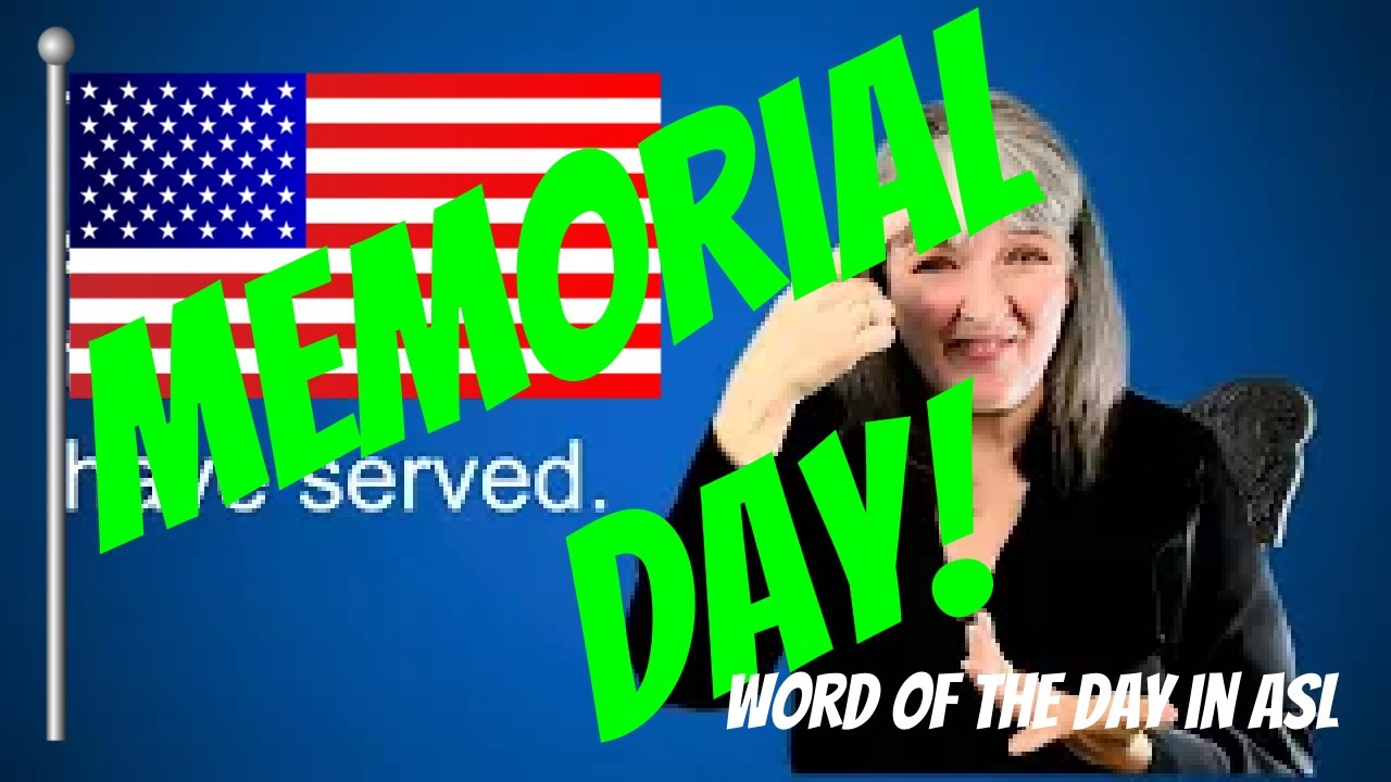How To Sign Memorial Day - YouTube