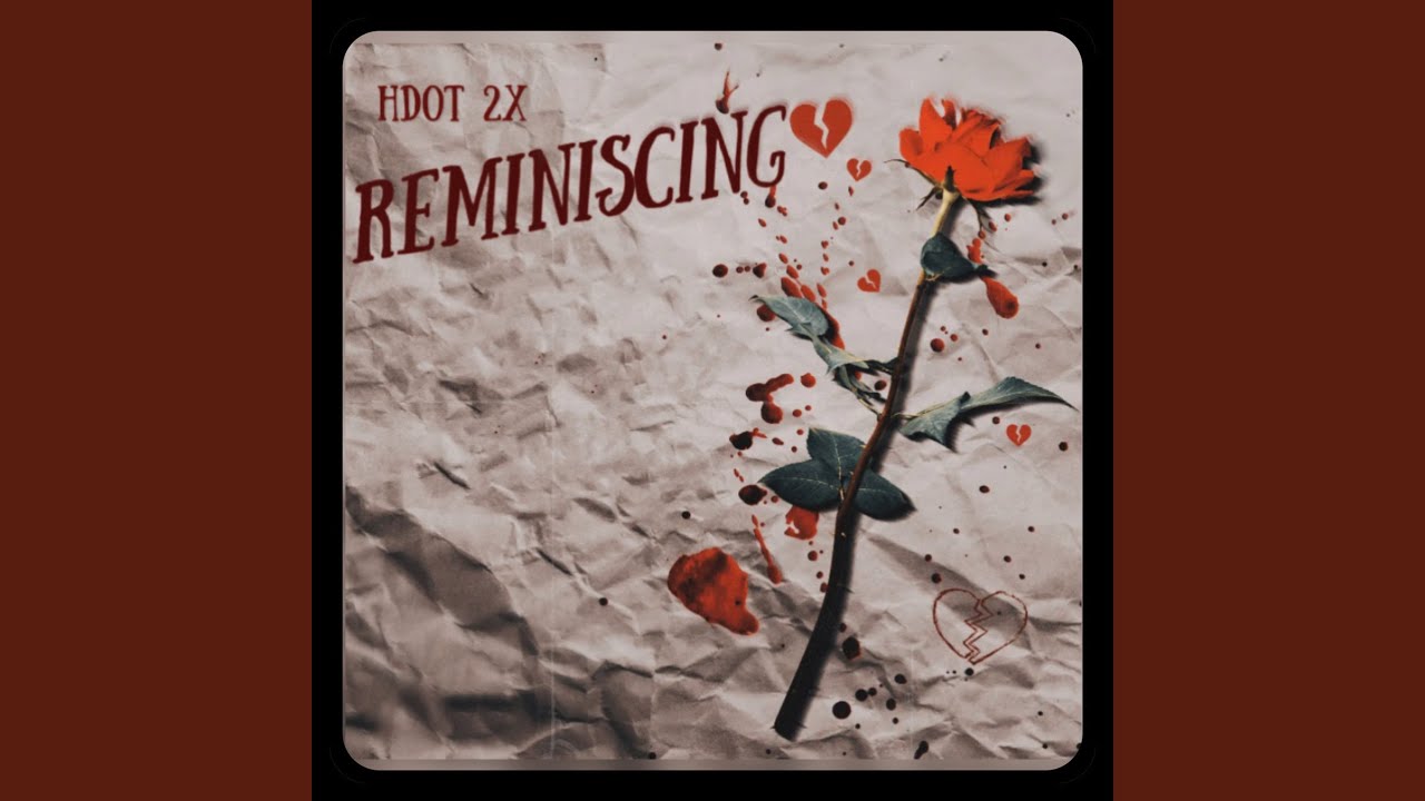 Reminiscing - YouTube