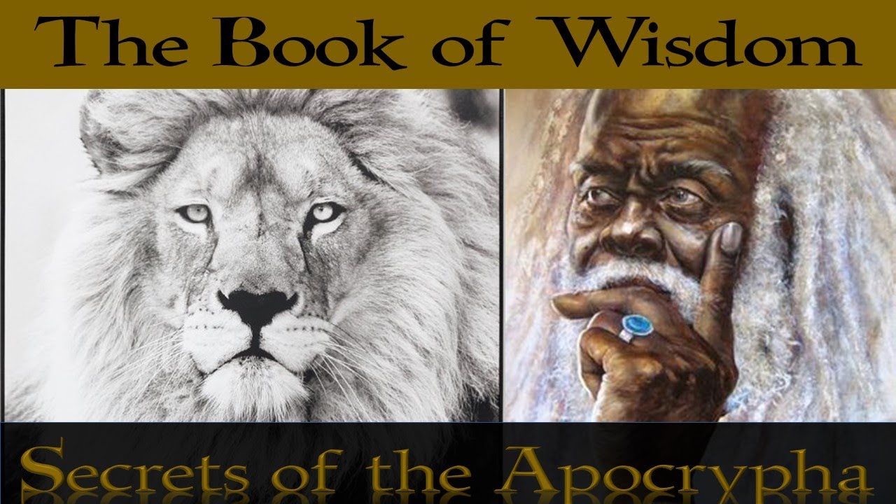 Bible Apocrypha Book of the Wisdom of Solomon Quotes from secret Bible ...