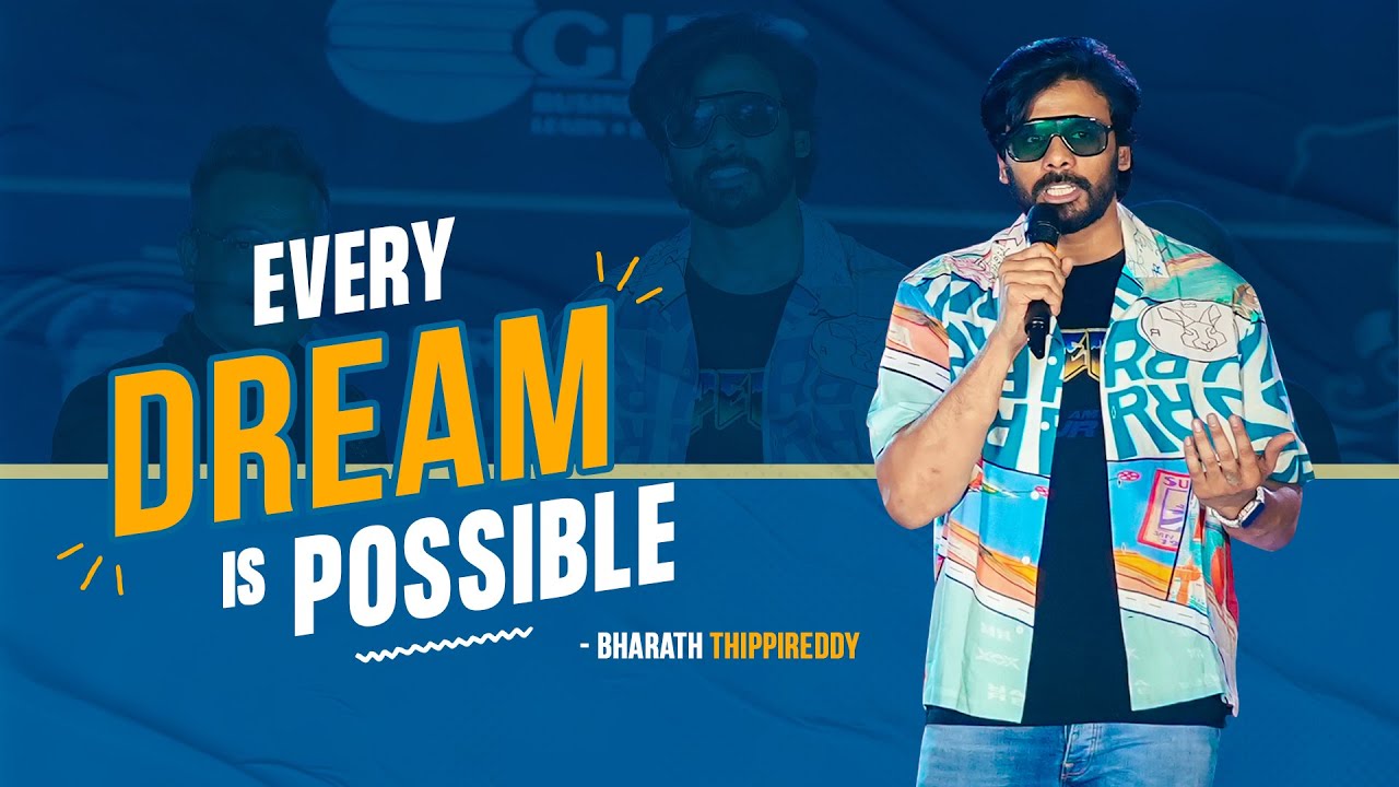 Every Dream Is Possible | Bharath Thippireddy | GIBS Bangalore - YouTube