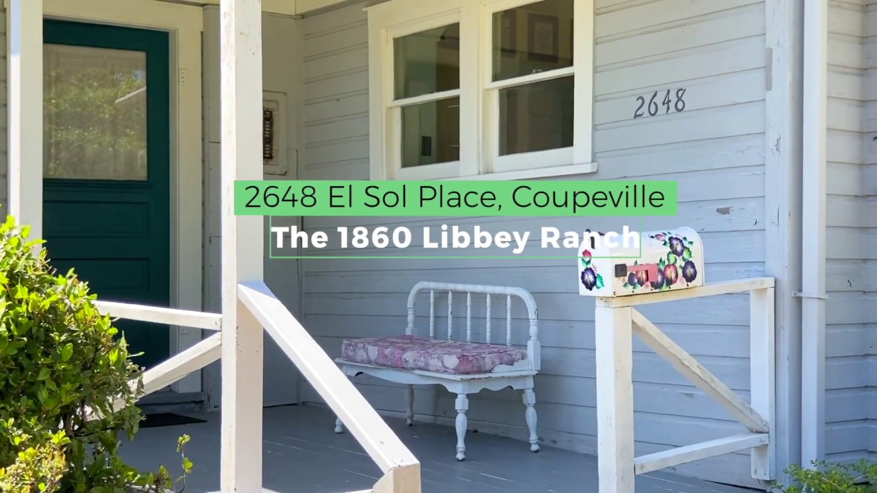 2648 El Sol Place, Coupeville The 1860 Libbey Ranch - YouTube