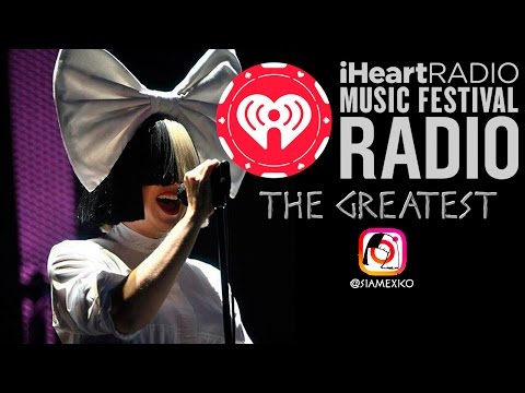Sia - The Greatest (Live at The iHeart Radio Music Festival)