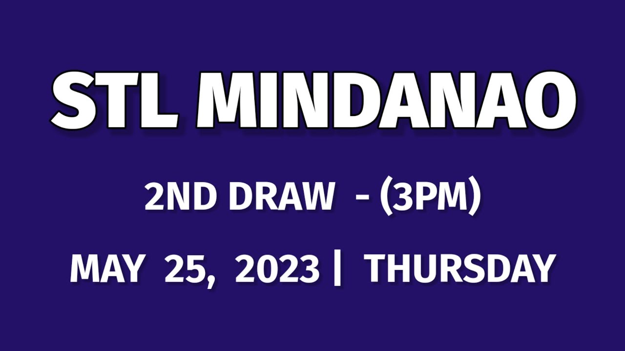 STL MINDANAO 3PM RESULT TODAY May 25, 2023 AFTERNOON DRAW RESULT ...
