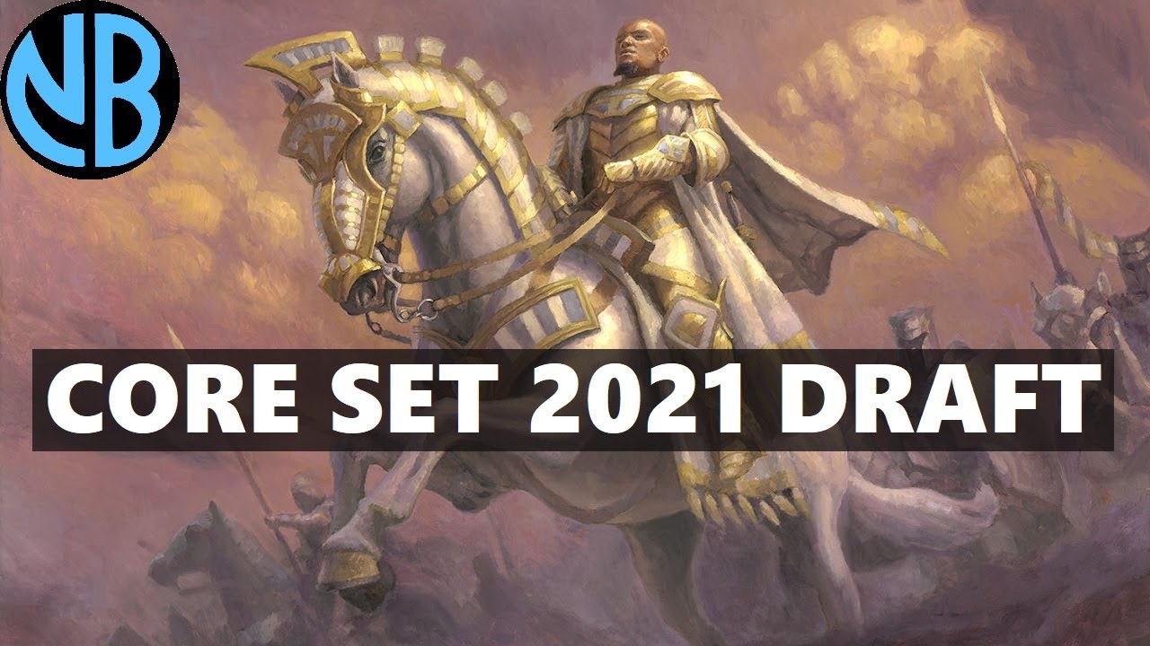 CORE SET 2021 DRAFT!!! WHEN EVERYTHING GOES WRONG!!! - YouTube