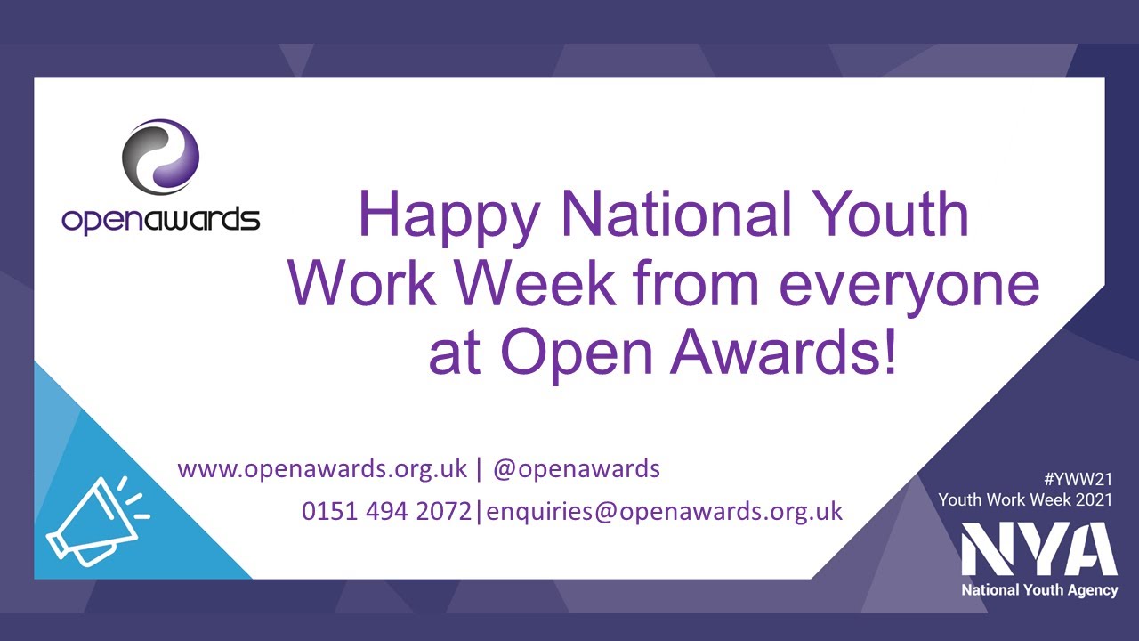 Happy National Youth Work Week from Open Awards! - YouTube