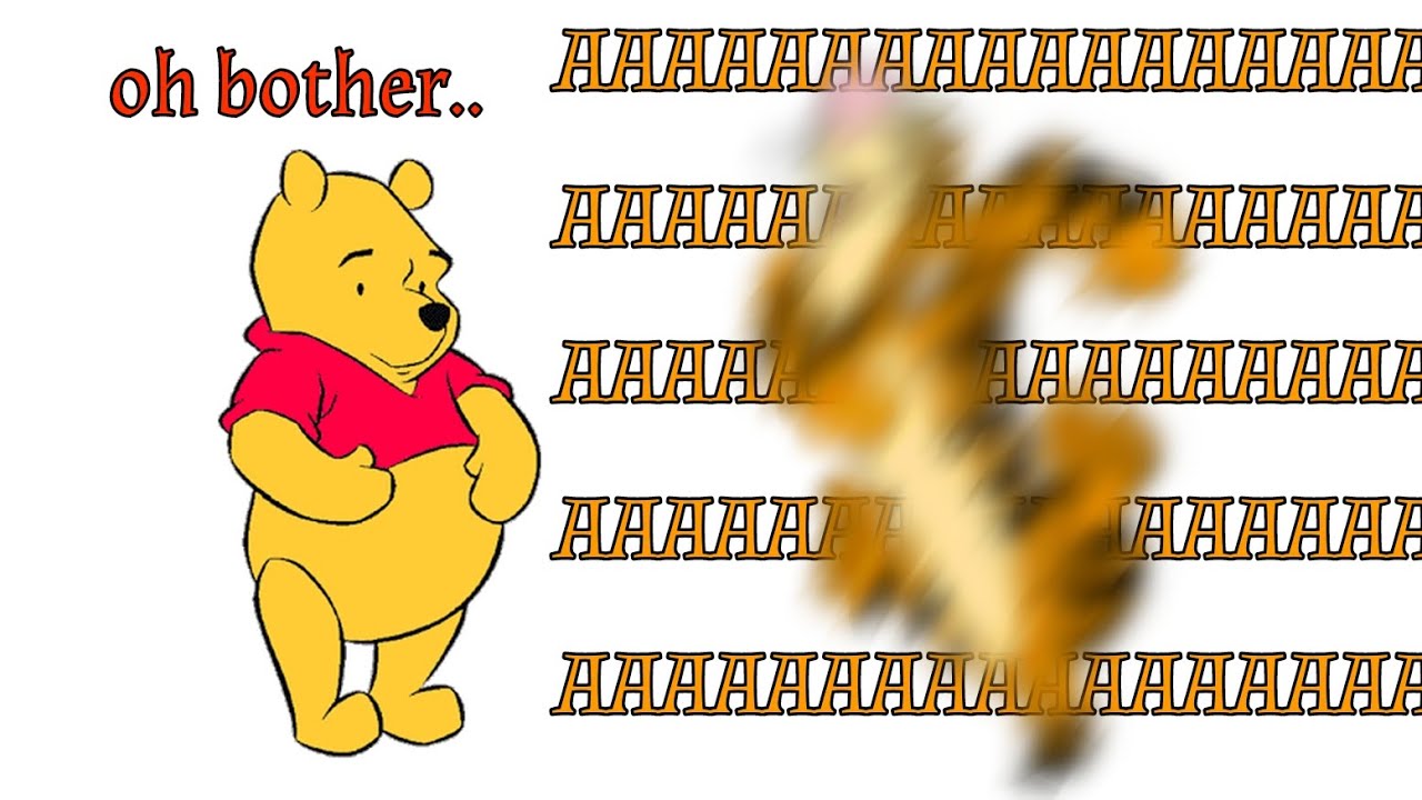 The Wonderful Thing About Tiggers but I made Tigger scream the lyrics ...
