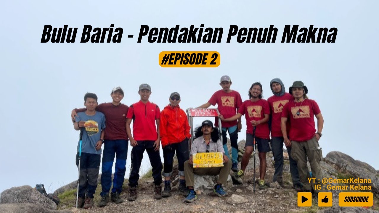 Bulu Baria - Pendakian Bersama Uwa Bongkeng Part #2 - YouTube