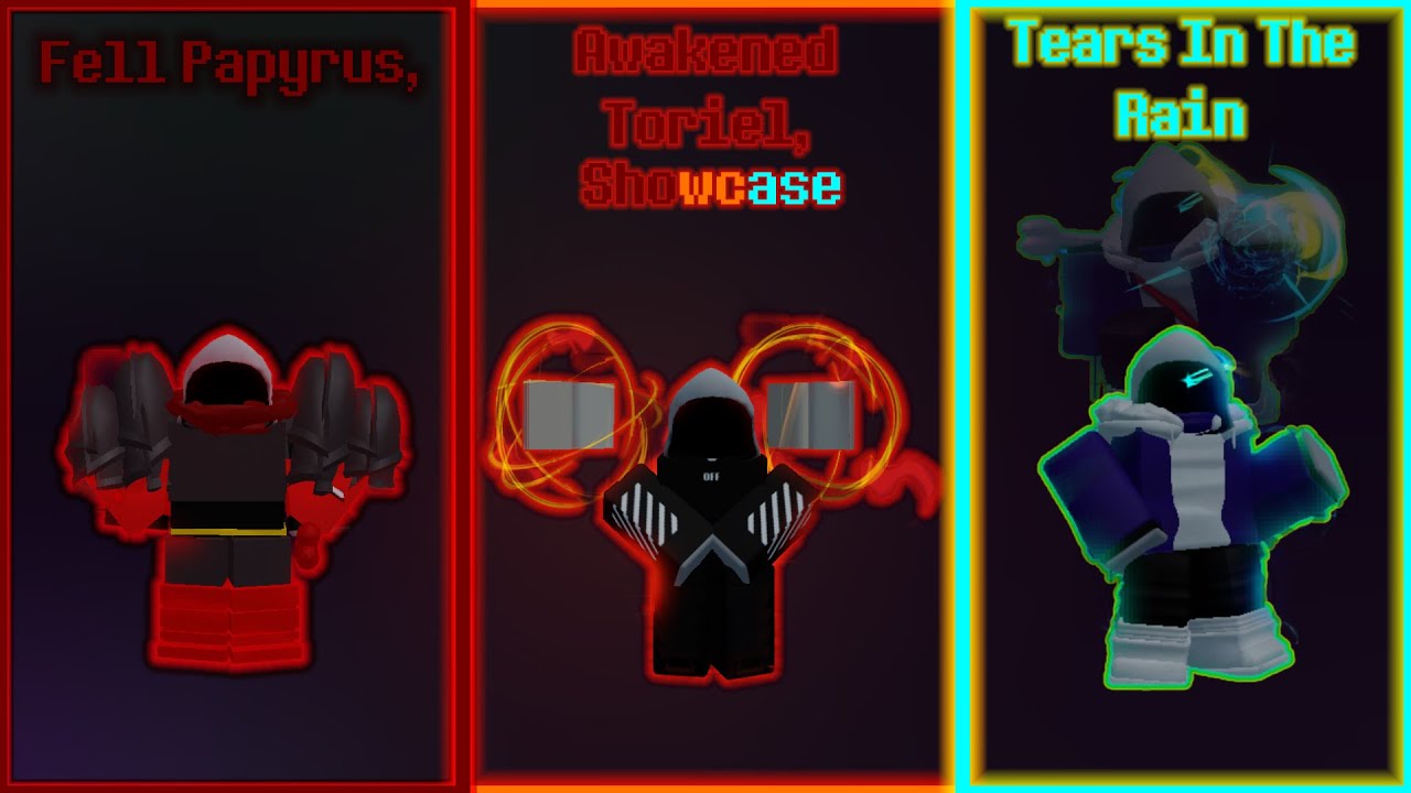 Fell Papyrus,Awakened Toriel,Tears In The Rain Showcase | Undertale:A ...