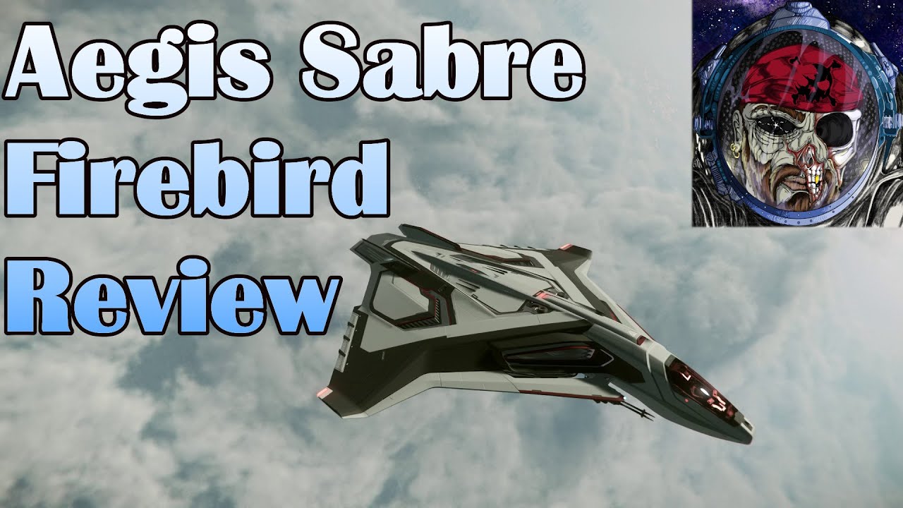 Star Citizen: Aegis Sabre Firebird Review - YouTube