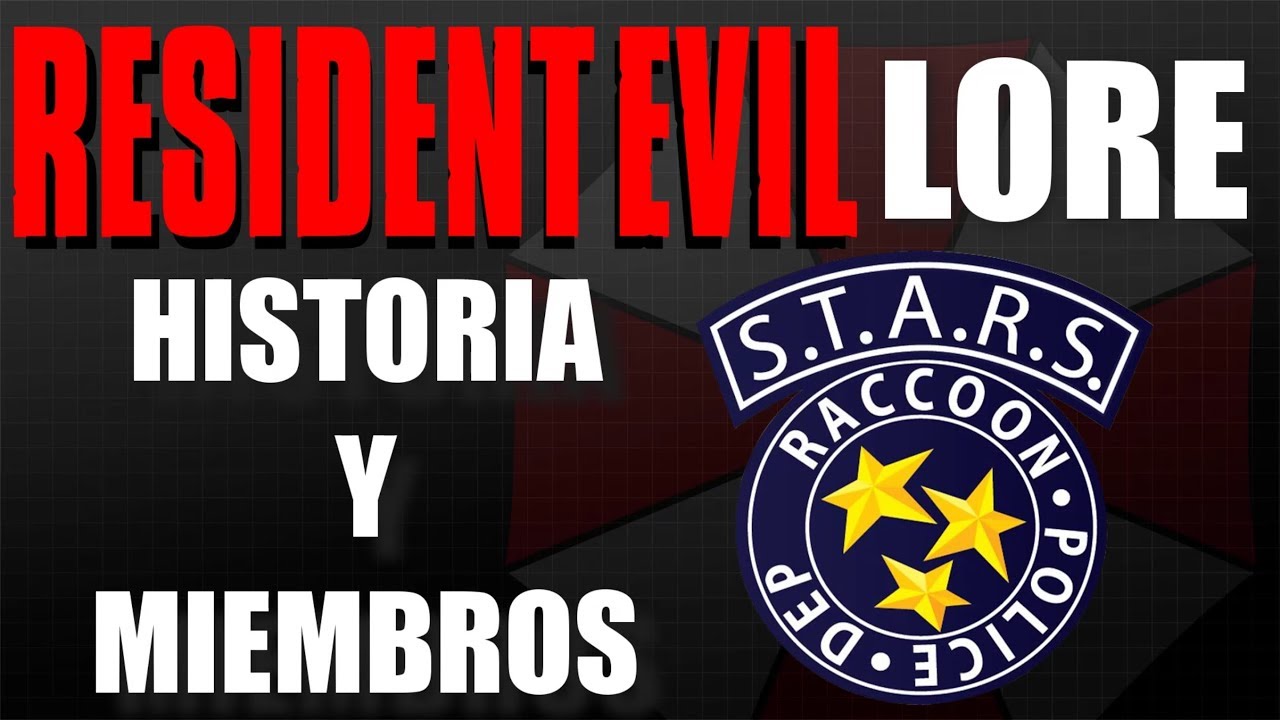 Resident Evil LORE || El cuerpo de élite S.T.A.R.S. - Historia y ...