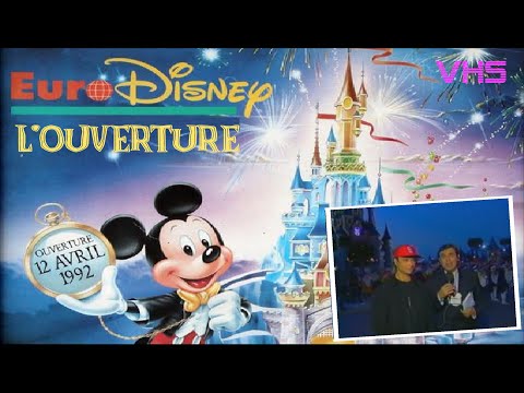 Euro Disney : L' ouverture (VHSRIP) [ 11.04.1992 ]