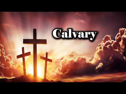 Calvary (Official Lyric Video) - YouTube