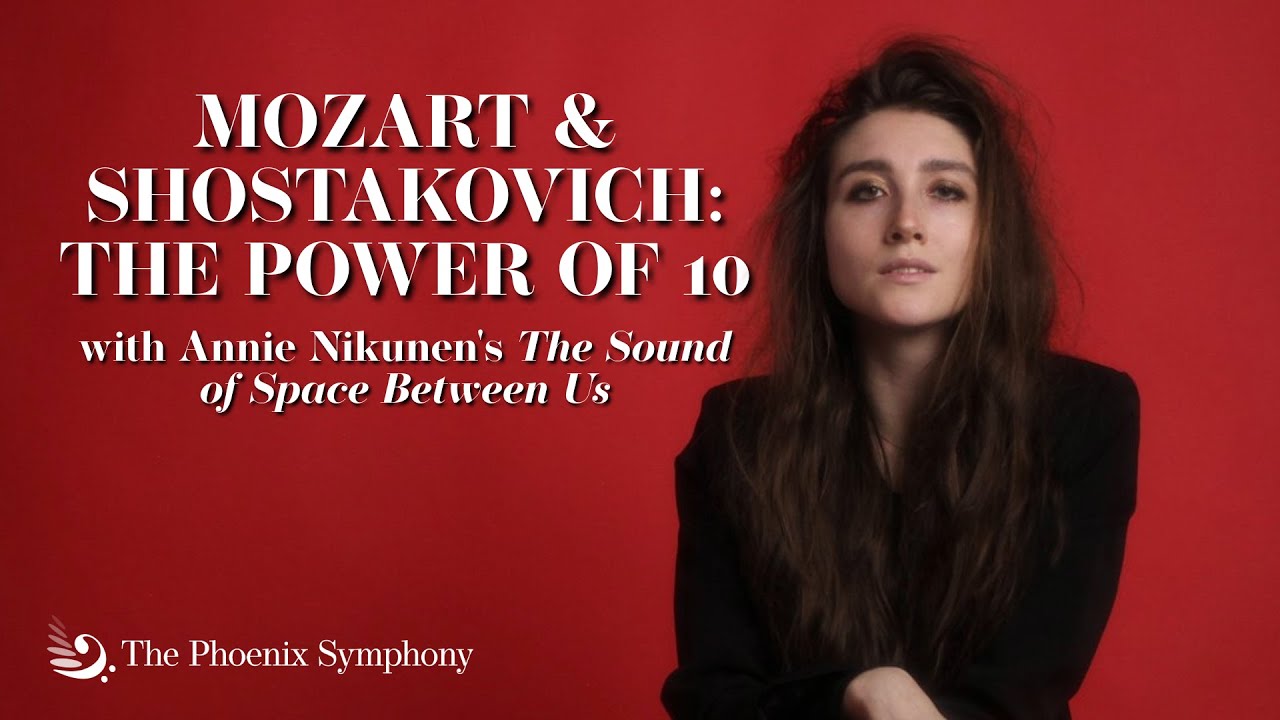 Annie Nikunen invites you to join the Phoenix Symphony for Mozart ...