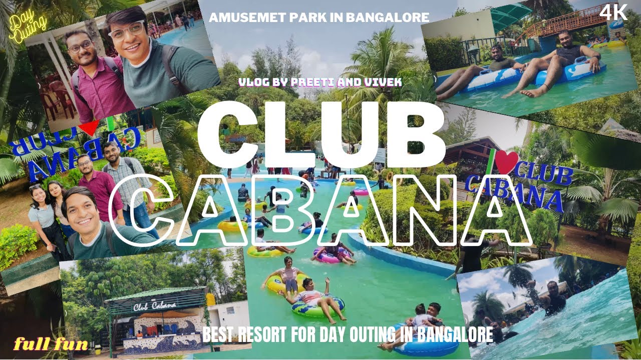 Best Resort for Day Outing - Club Cabana | Amusement Park | Fun in club ...