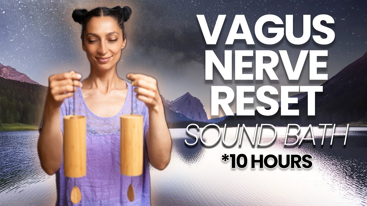 Vagus Nerve Reset | Healing Frequency Sound Bath (10 Hours) - YouTube