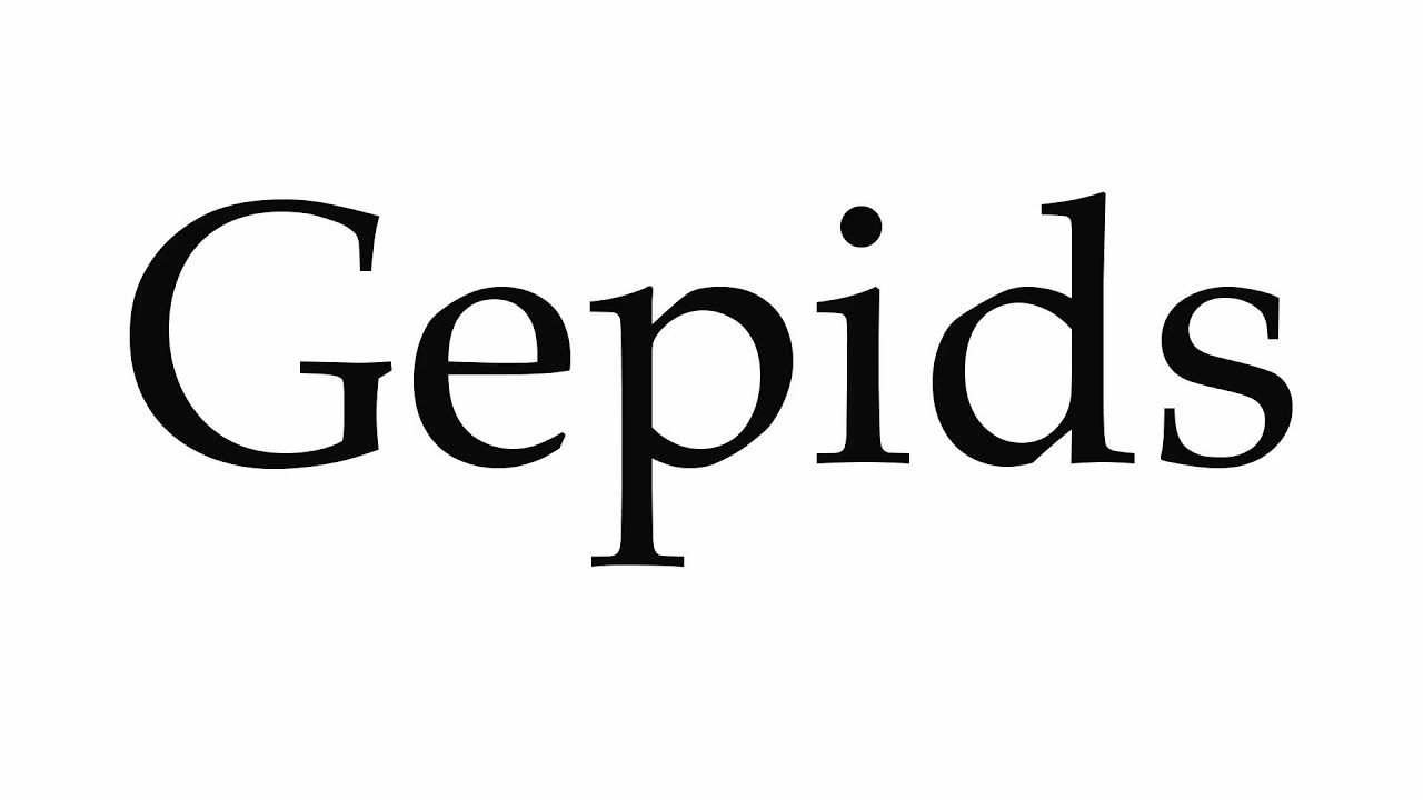 How to Pronounce Gepids - YouTube