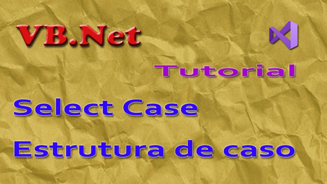 Select Case, estrutura de caso. VB.Net tutorial - YouTube