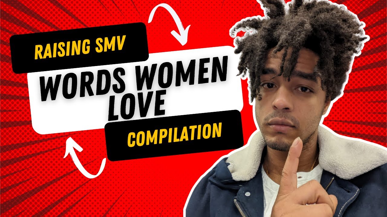 Pull Away If She Says This - Raising SMV - Words Women Love - How Women ...
