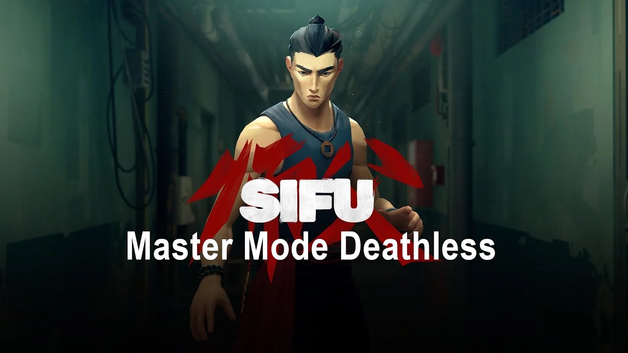 Sifu - Master Mode Deathless No Skips - YouTube