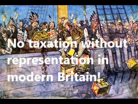 No taxation without representation in modern Britain - YouTube