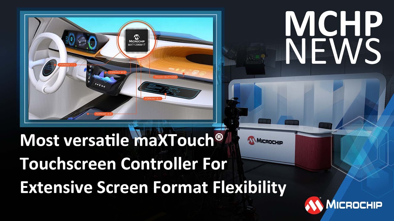 Most versatile maXTouch® Touchscreen Controller for Extensive Screen ...