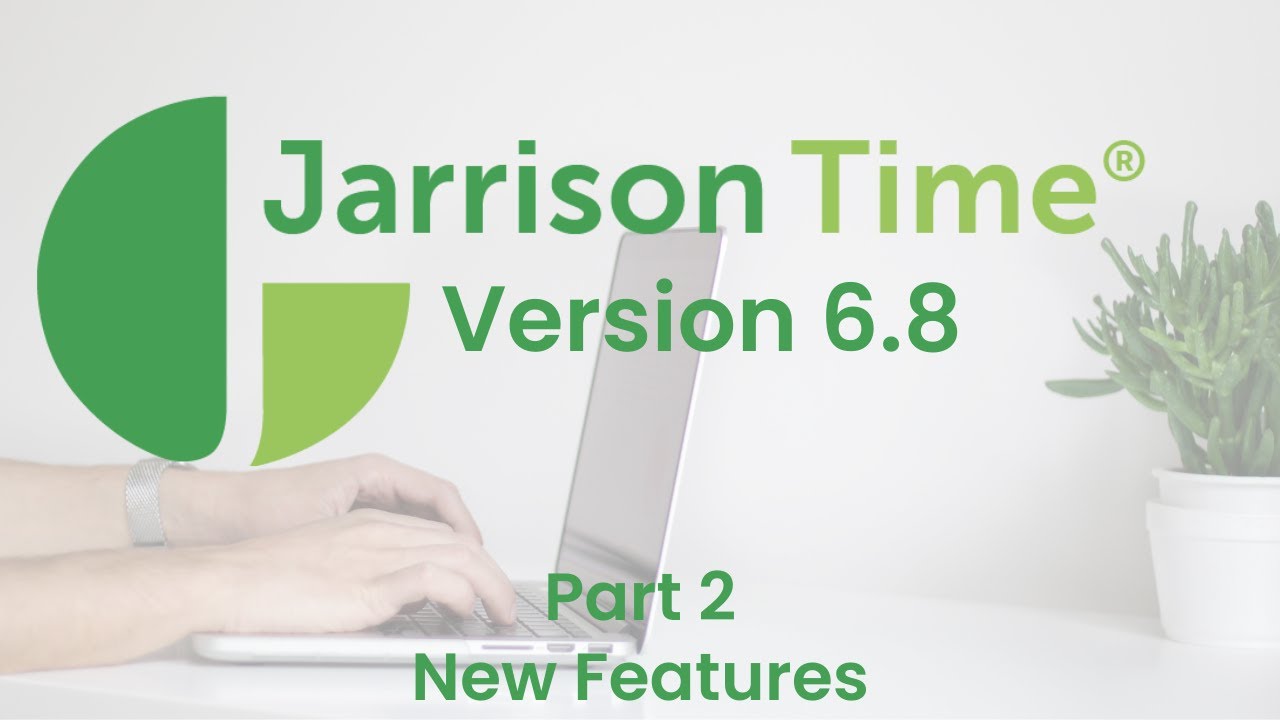 Jarrison Time Version 6.8 new features (Part 2) - YouTube