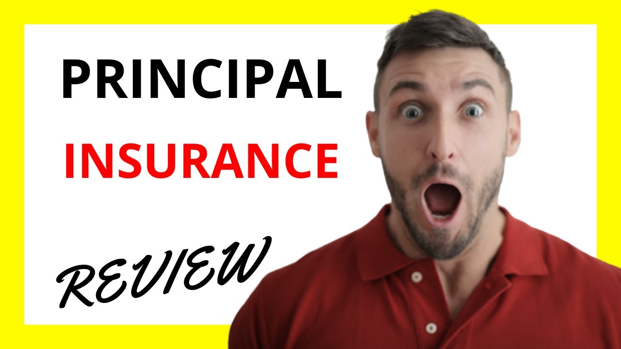 🔥 Principal Insurance Review: Pros and Cons - YouTube