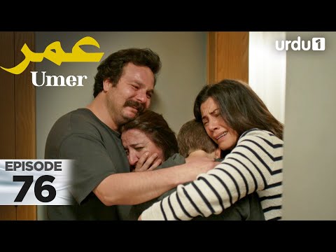 Umer | Episode 76 | Turkish Drama | 28 December 2025
