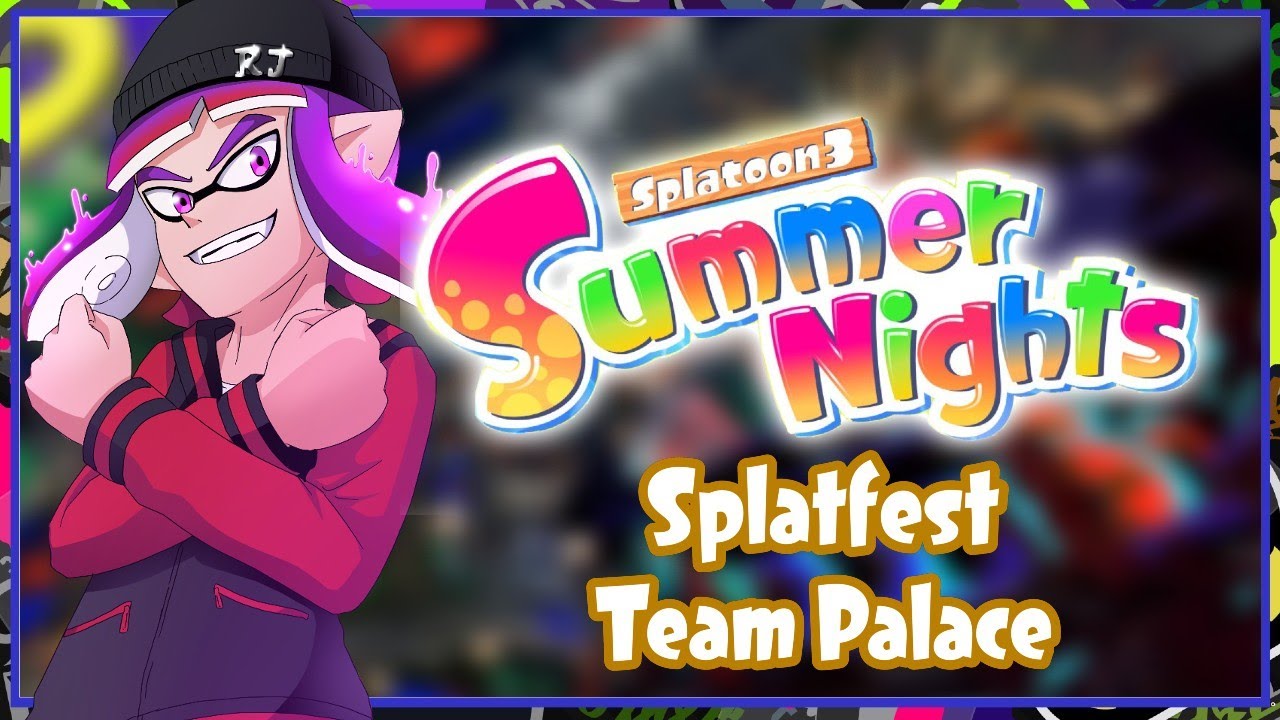 🔴SUMMER NIGHTS !!!! | Splatoon 3 Splatfest: Team Palace - YouTube