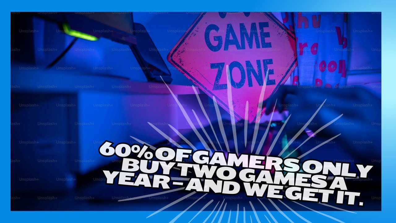 60% of Gamers Only Buy TWO Games a Year — And We Get It😬 with ...