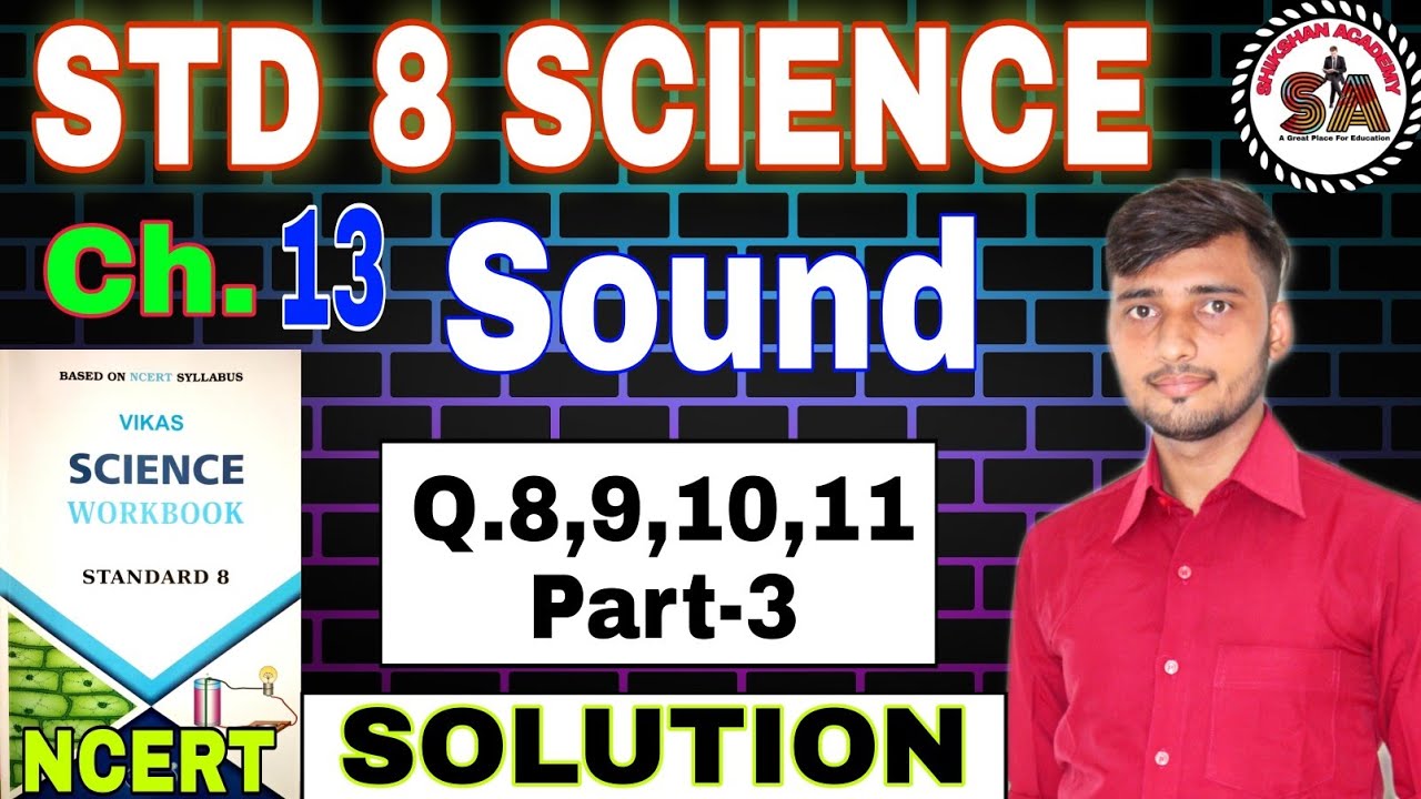 Q.8,9,10,11| Chap-13 | Sound | Std- 8th Science | Navneet Vikas Science ...