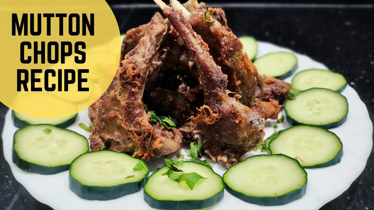 Unbelievably EASY Mutton Chops Recipe | How To Make Mutton Chops ...