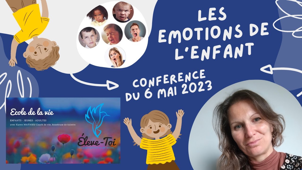 Conférence "Au cœur des émotions de l'enfant : mieux les comprendre ...