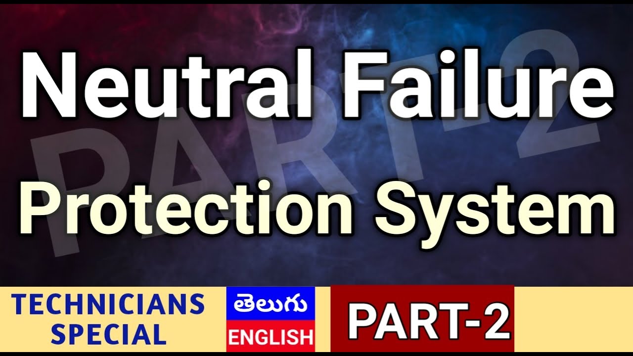 (#66) Neutral Failure Protection System. Part-2 - YouTube
