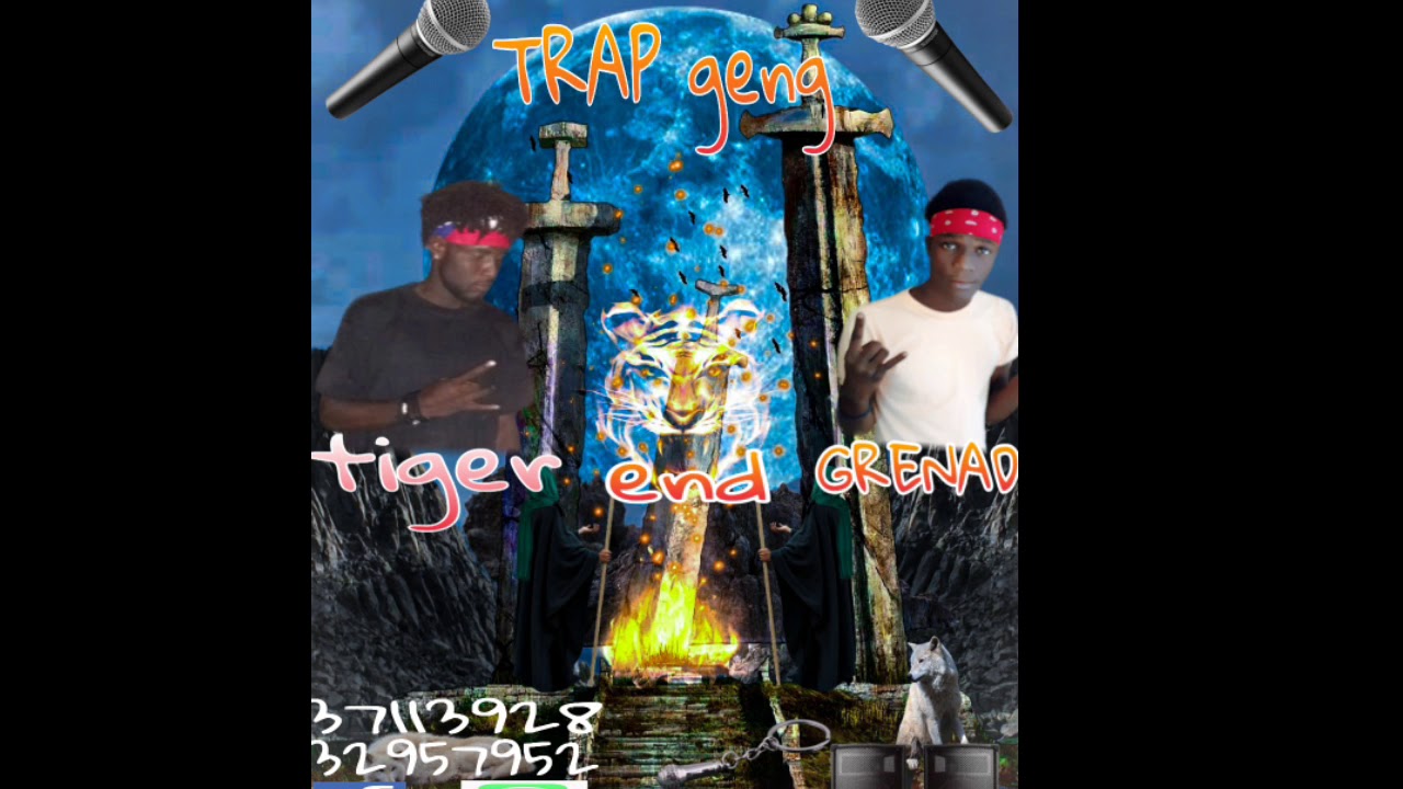 Trap geng tiger end Grenad rebeka - YouTube
