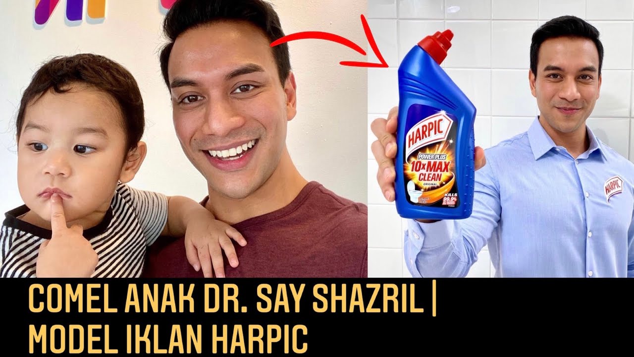 Comel Anak Dr. Say Shazril | Model Iklan Harpic - YouTube