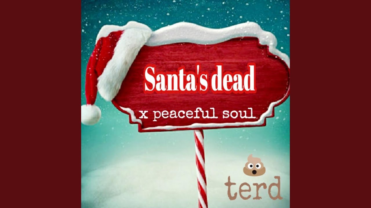 Santa's Dead - YouTube
