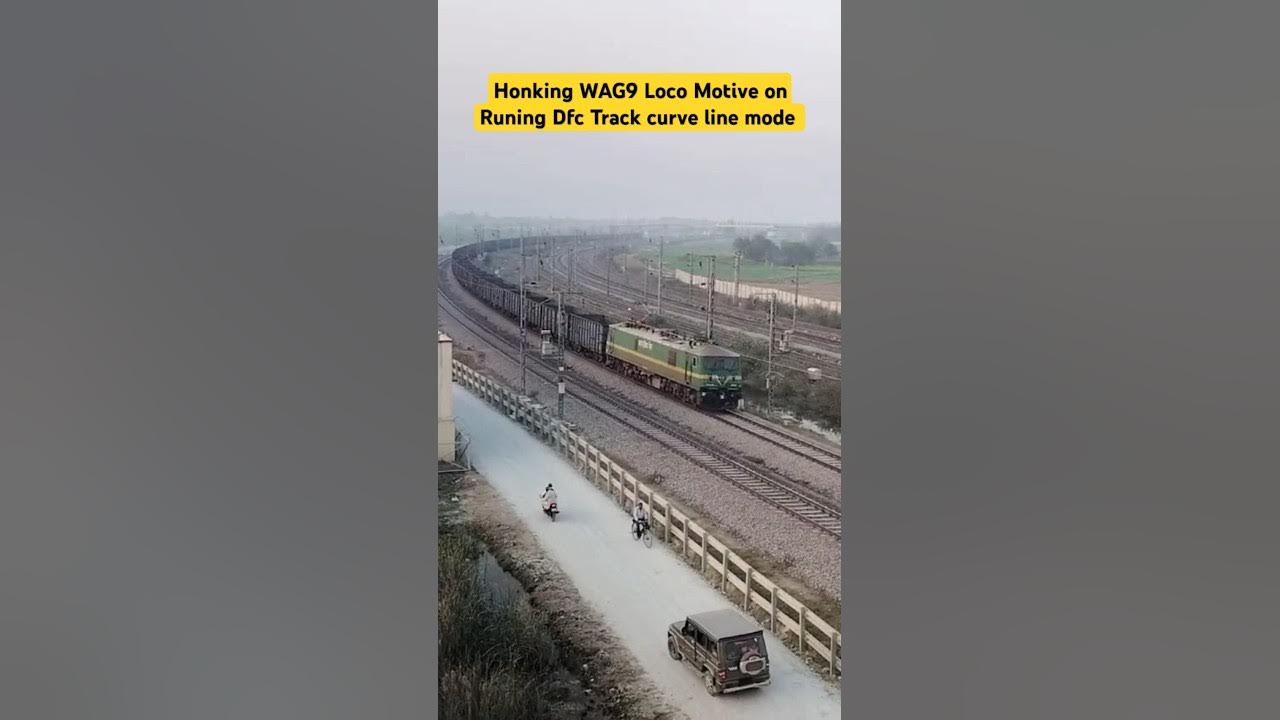 Honking WAG9 Loco Motive on Runing Dfc Track curve line mode #shorts - YouTube