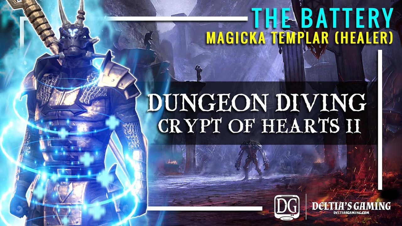 Dungeon Diving - The Battery Healer - Veteran Crypt of Hearts 2 - YouTube