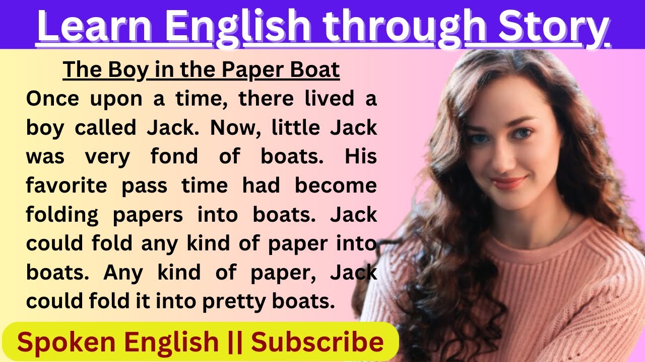Learn English Through Story || level 4 || The Boy in the paper Boat ...