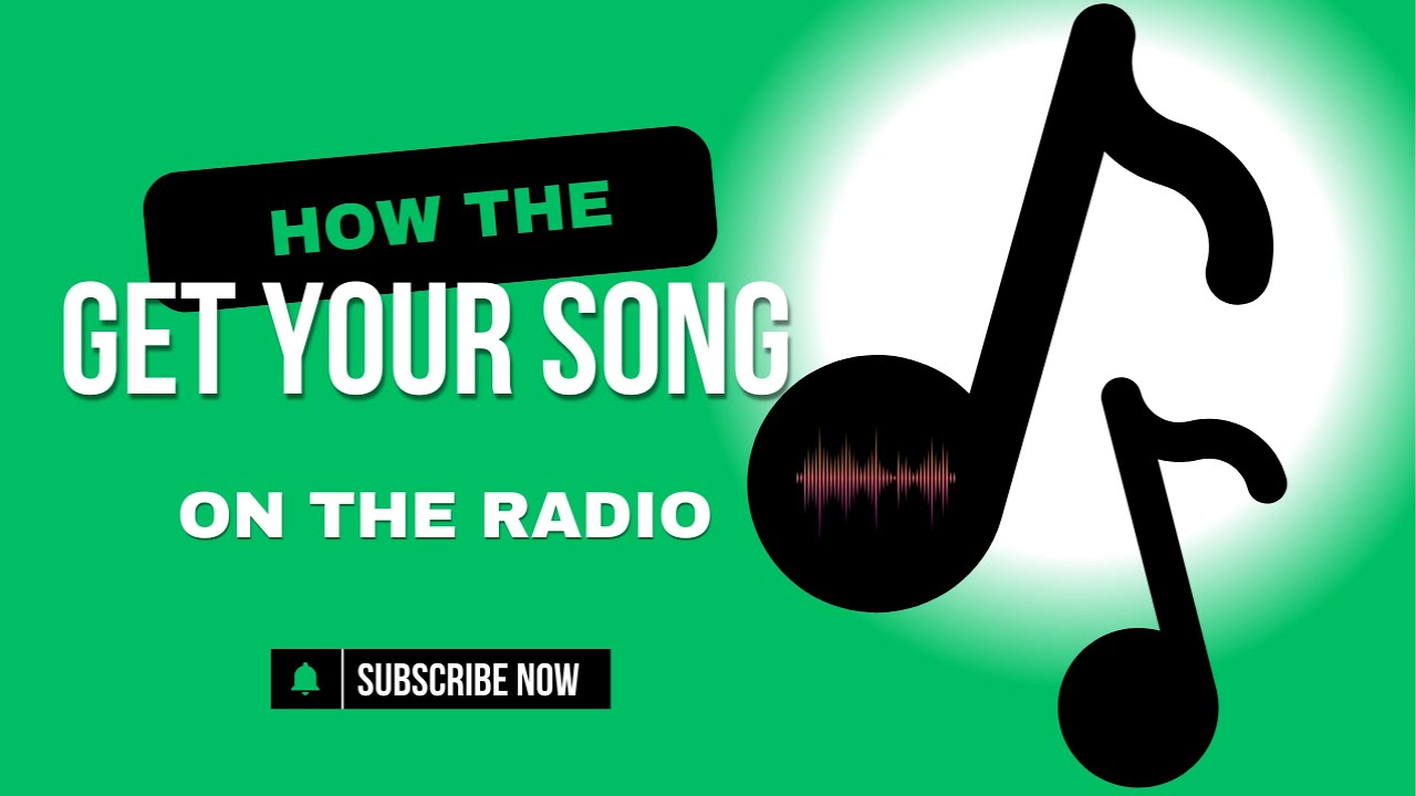How to get your song on the radio - YouTube