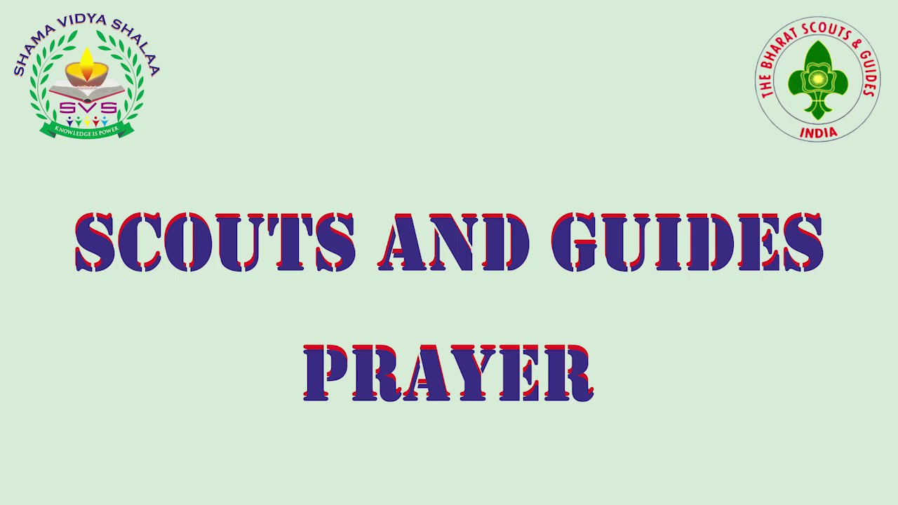 Scouts and Guides Prayer - YouTube