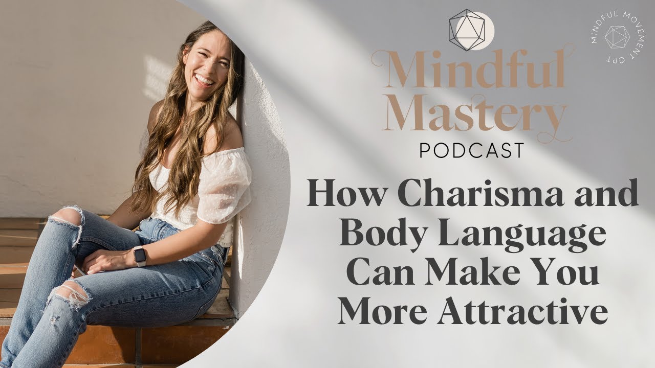 How Charisma and Body Language Can Make You More Attractive - YouTube