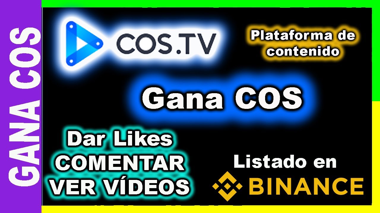 🤑COS TV - Gane Tokens COS - FÁCIL Por Comentar, Dar Like , Ver vídeos ...